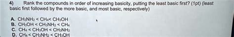4 rank the compounds in order of increasing basicity putting the least
