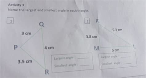 Solved Activity 3 Name The Largest And Smallest Angle In Each Triangle