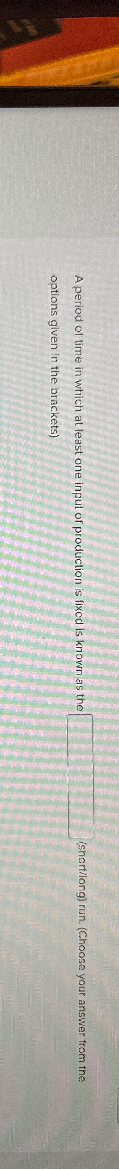 solved a period of time in which at least one input of