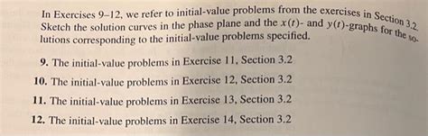 In Exercises 9 12 We Refer To Initial Value Problems