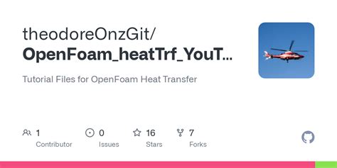 GitHub TheodoreOnzGit OpenFoam HeatTrf YouTube Tutorial Files For OpenFoam Heat Transfer