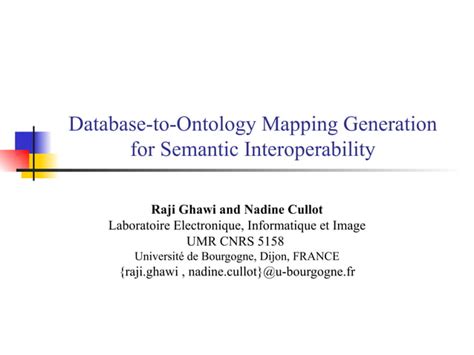 Database To Ontology Mapping Generation For Semantic Interoperability Ppt Databases