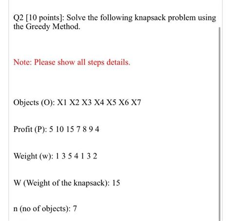 Solved Q2 10 Points Solve The Following Knapsack Problem