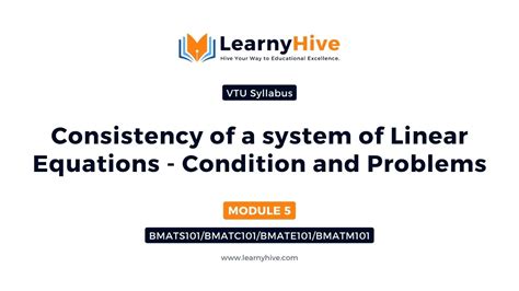 Consistency Of A System Of Linear Equations Condition And Problems A Learnyhive