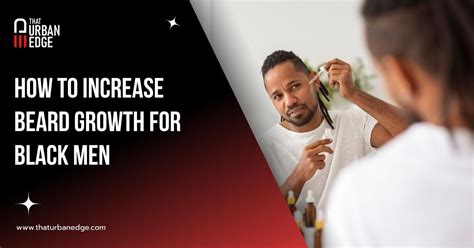 12 Beard Styles For Black And Latino Men That Urban Edge