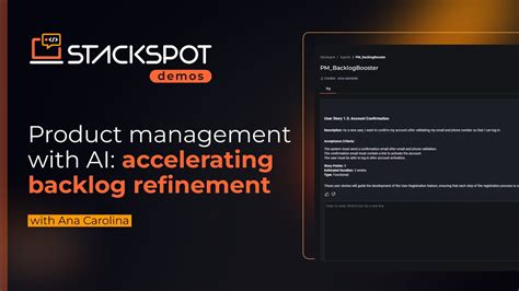 Product Management With Ai Accelerating Backlog Refinement Stackspot