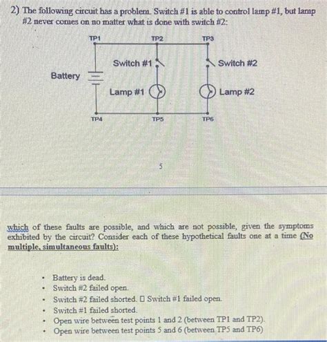 Solved The Following Circuit Has A Problem Switch Is Chegg