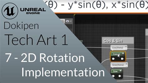 implementing the 2d rotation unreal engine 4 tech art s01e07 youtube