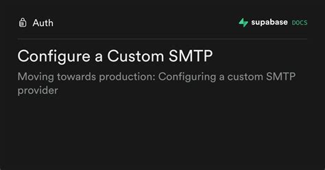 Configure A Custom Smtp Supabase Docs