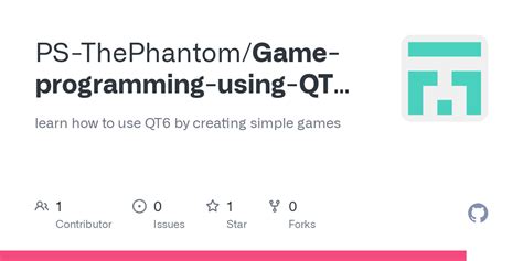 Github Ps Thephantomgame Programming Using Qt6 For Beginners Learn