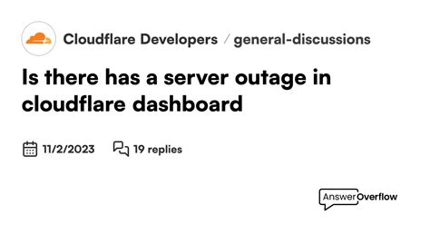 Is There Has A Server Outage In Cloudflare Dashboard Cloudflare