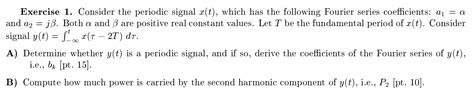 Solved Exercise 1 Consider The Periodic Signal X T Which