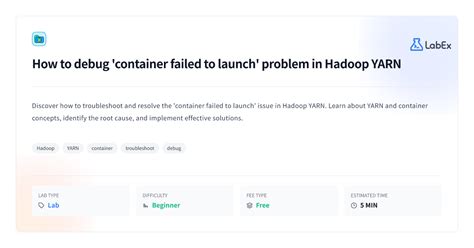 how to debug container failed to launch problem in hadoop yarn labex