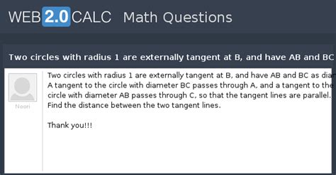 View Question Two Circles With Radius 1 Are Externally Tangent At B And Have Ab And Bc As