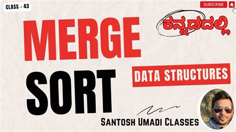 Data Structures Using C Merge Sort Class 43 Youtube