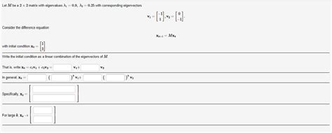 solved let m be a 2×2 matrix with eigenvalues λ1 0 9 λ2 0 25
