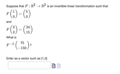 Solved Suppose That F R2→r2 ﻿is An Invertible Linear