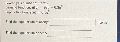 solved given q ﻿is number of items demand function