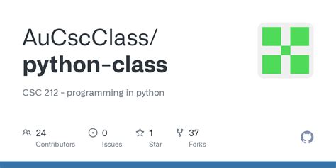 Github Aucscclasspython Class Csc 212 Programming In Python