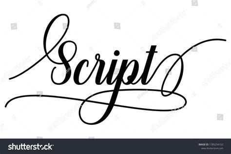 Script Script Calligraphy Cursive Typography Black Stock Vector Royalty Free 1785254153