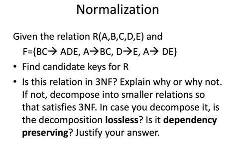 Solved Normalization Given The Relation R A B C D E And Chegg