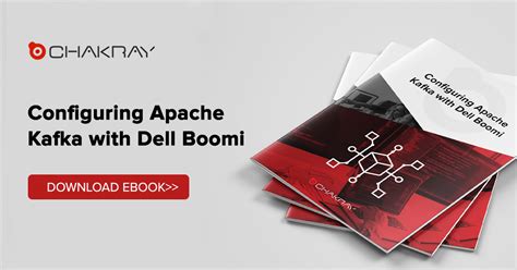 Configuring Apache Kafka With Dell Boomi Ebook