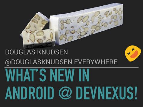 devnexus 2017 what s new in android speaker deck