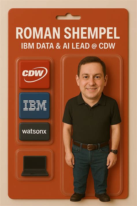 Ibm Watsonx Dataandai Cdw Roman Shempel