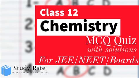 class 12 chemistry mcq questions with answers chapter wise online test