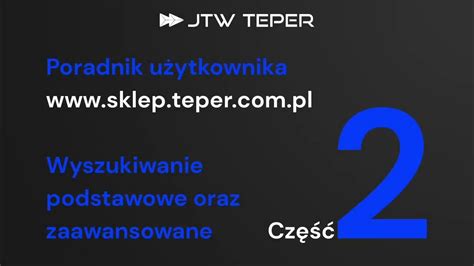 Część 2 - Wyszukiwanie podstawowe oraz zaawansowane | Poradnik ...