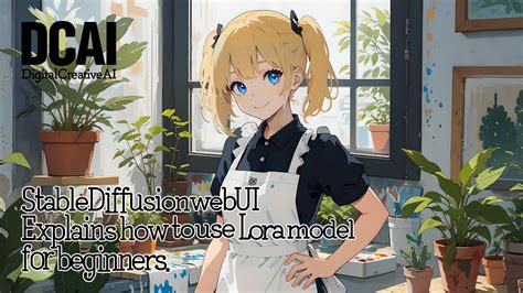 Stable Diffusion Web UI SDXL1 0 Recommended LoRA Model AI Illustration Blog DCAI