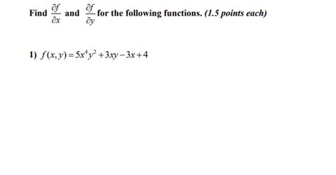 Solved Find ∂x∂f And ∂y∂f For The Following Functions 15