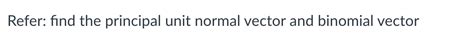 Solved For The Following Vector Valued Function Find The
