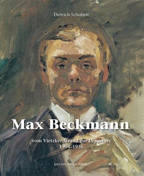 Max Beckmann Von Dietrich Schubert Bei Bücher De Bestellen