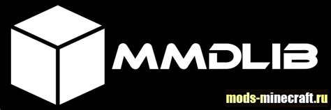 Mmdlib Mods Minecraft