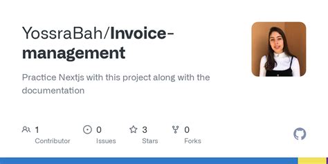 GitHub YossraBah Invoice Management Practice Nextjs With This Project Along With The