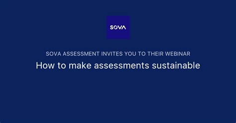 How To Make Assessments Sustainable Sova Assessment
