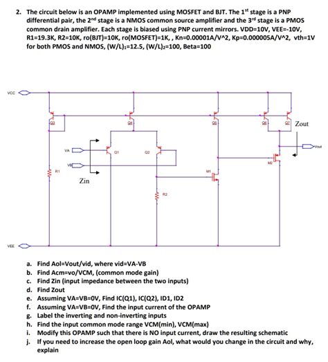 SOLVED The Circuit Below Is An OPAMP Implemented Using MOSFET And BJT The St Stage Is A