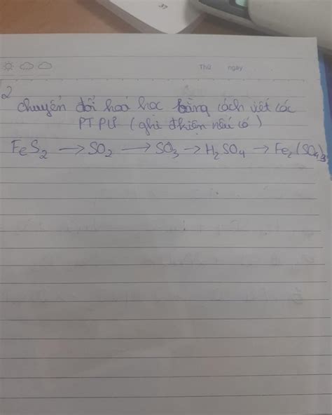 37 Thứ Ngày 2 Chuyển đổi Hóa Học Bằng Cách Viết Các PtpƯ Ghi đhiện Nếu