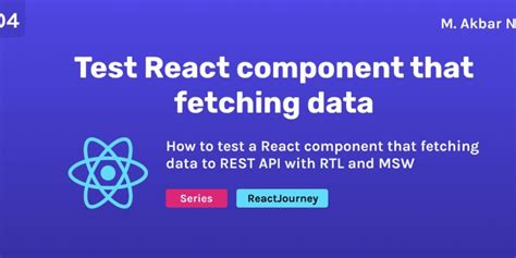 Test React Component That Fetching Data Rdevto