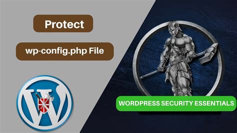 Protect Wp Configphp File Via Htaccess Video 16 Wordpress Security Youtube