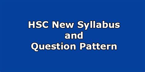 Hsc New Syllabus 2024 With Question Pattern 100 Real