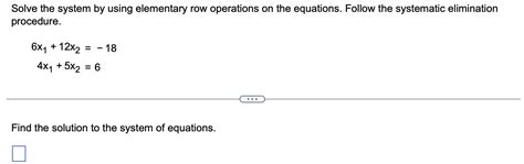 Solved Solve The System By Using Elementary Row Operations Chegg