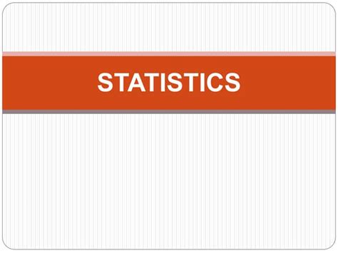 Statistics Ppt Ppt