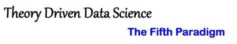 Theory Driven Data Science Build Better Predictive And Prescriptive