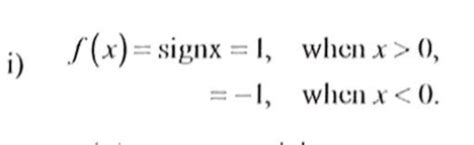 Solved Ifxsignx1 ﻿when X0 ﻿ 1 ﻿when X