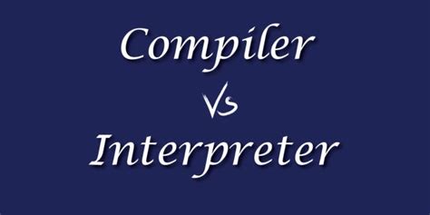 what is the difference between interpreter and compiler by engmaruf