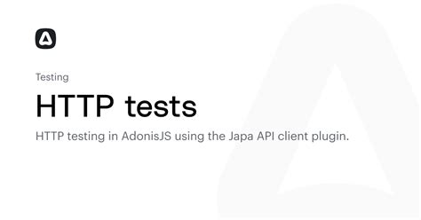 Tests Testing Adonisjs Documentation