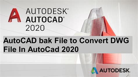 How To Convert Autocad Bak File To Dwg Templates Sample Printables