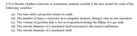 Solved Decide Whether A Discrete Or Continuous Random Chegg